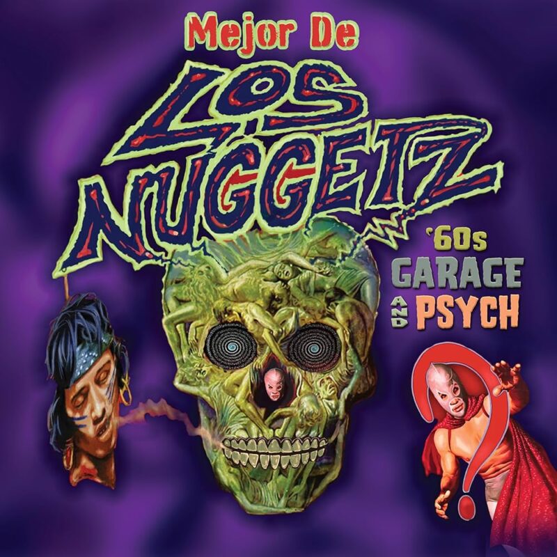 Various Artists - Mejor de Los Nuggetz: Garage and Psyche from Latin ...