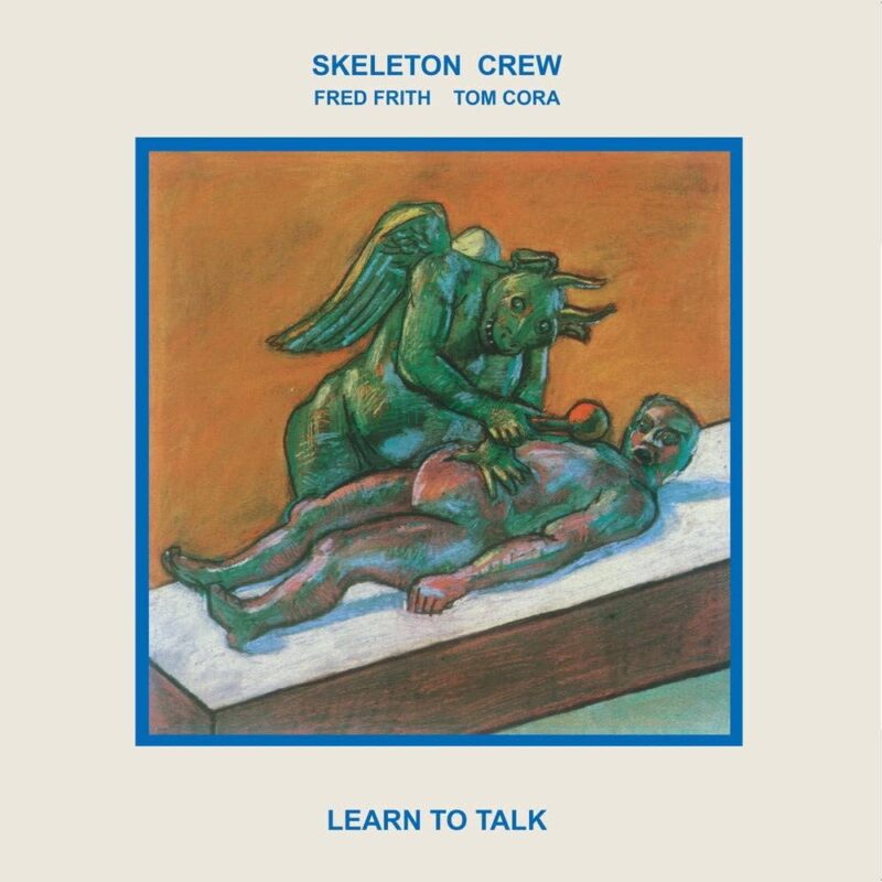 Skeleton Crew – Learn To Talk; Vinilo Simple - Disqueriakyd